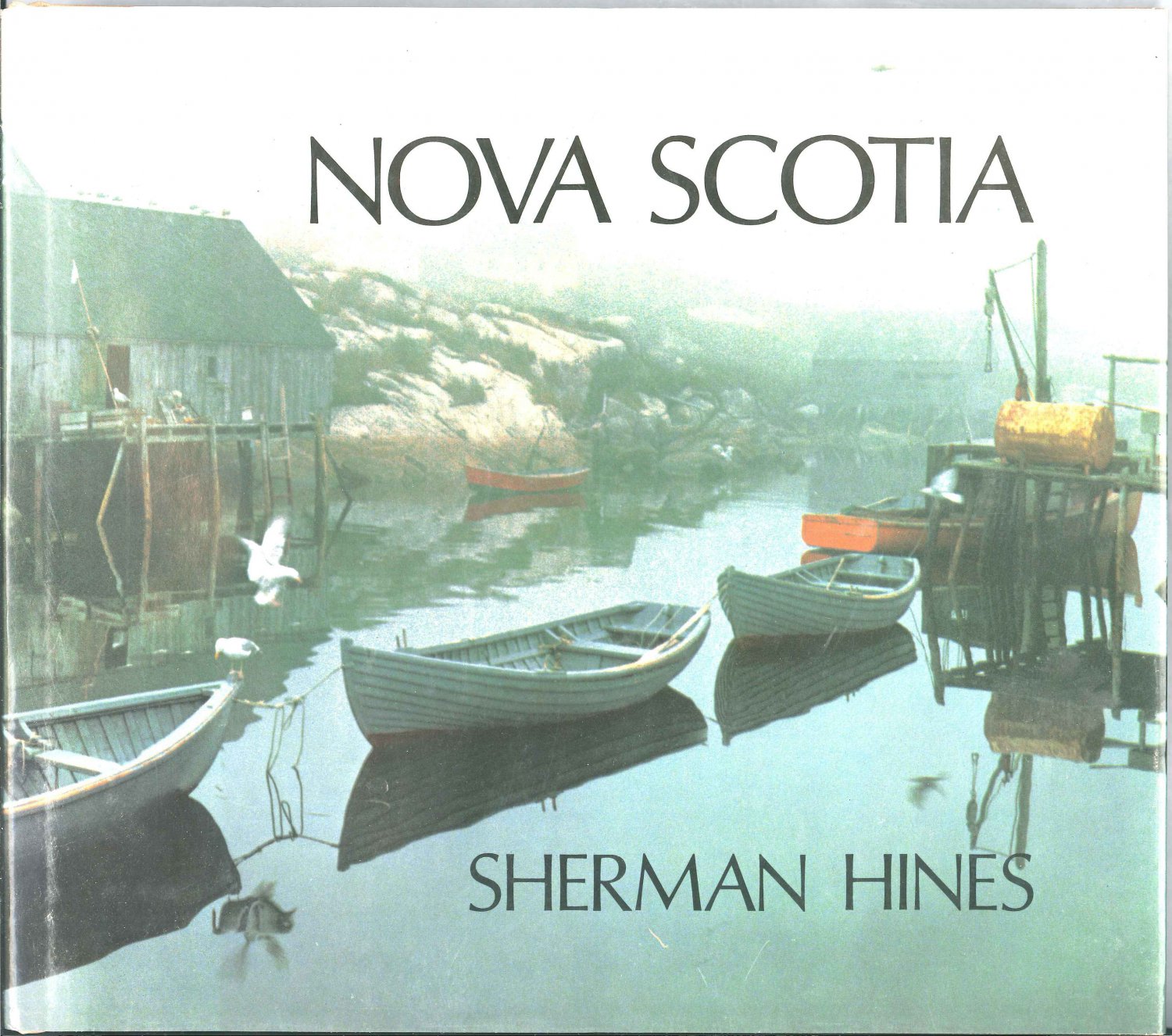 Nova Scotia Photographs by Sherman Hines Hardcover Fourth Printing 1984 SMC