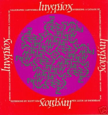 INVERSIONS by Scott Kim /CALLIGRAPHY CARTWHEELS /1st Ed