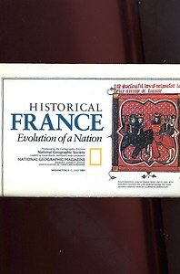 MAP: HISTORICAL FRANCE--EVOLUTION OF A NATION by National Geographic ...