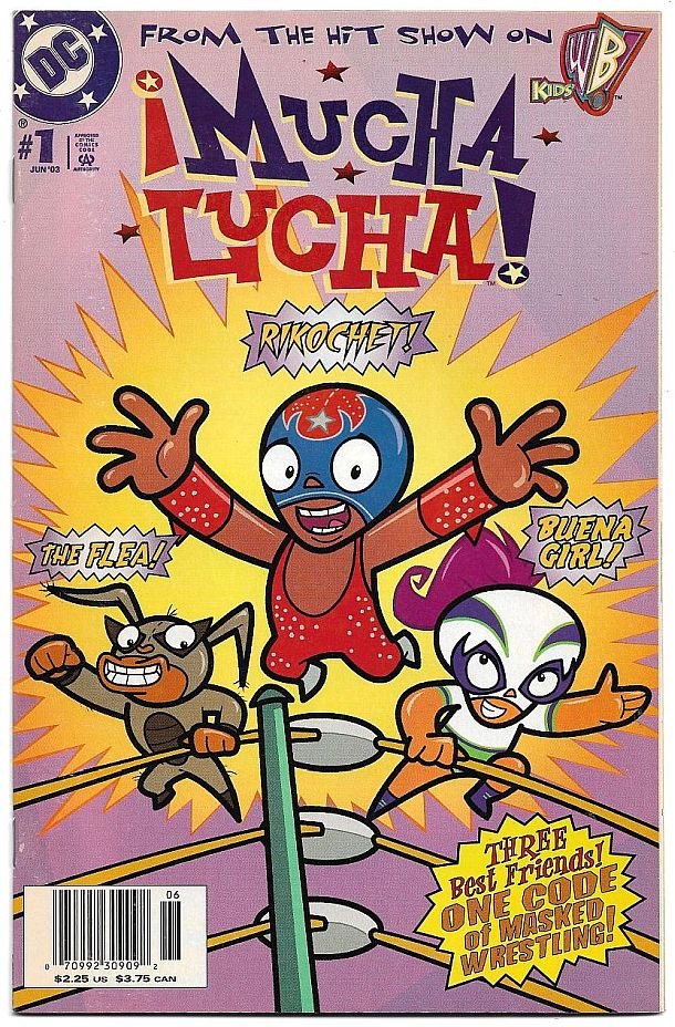 Mucha Lucha #1 (2003) *DC Comics / Kids WB / Buena Girl / The Flea ...