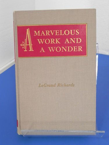 HARDBOUND BOOK "A MARVELOUS WORK AND A WONDER"