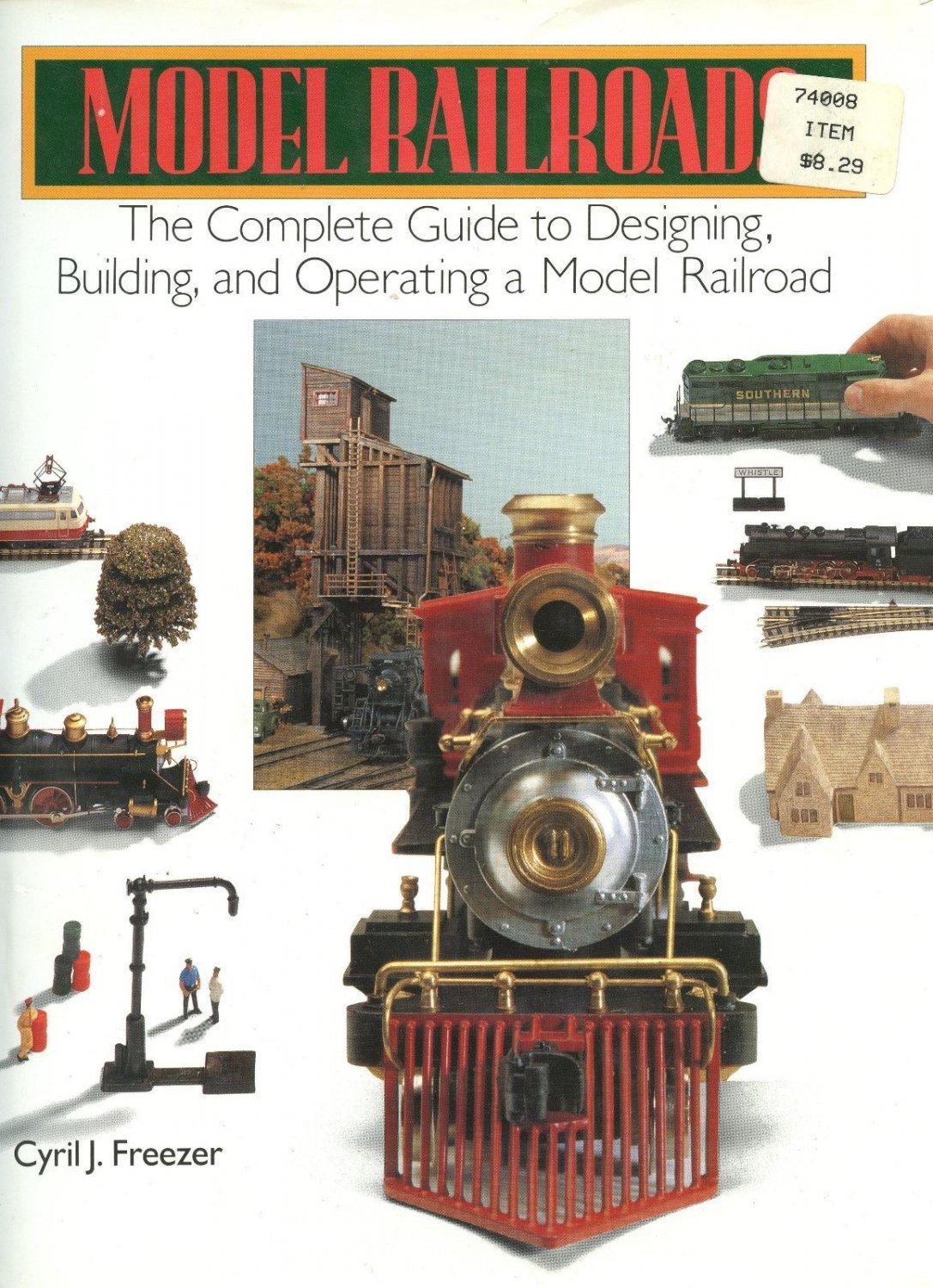 Model Railroads Complete Guide Design, Build, Operating Model RR Cyril ...