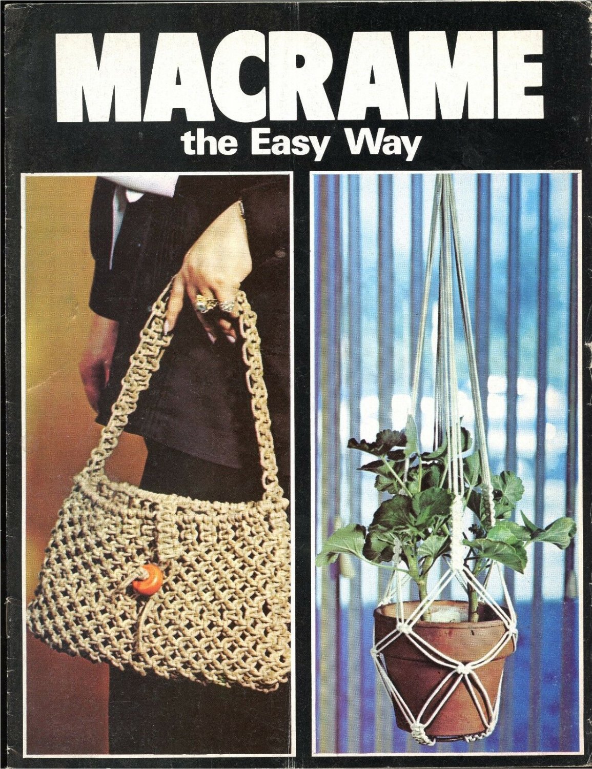 Macrame the Easy Way Patterns Belt Hanging Pillow Jewelry Collar Bell ...