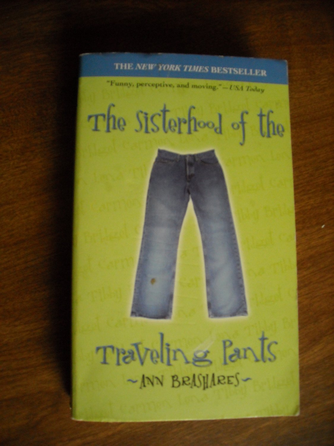 The Sisterhood of the Traveling Pants by Ann Brashares (2006) (R21a12 ...