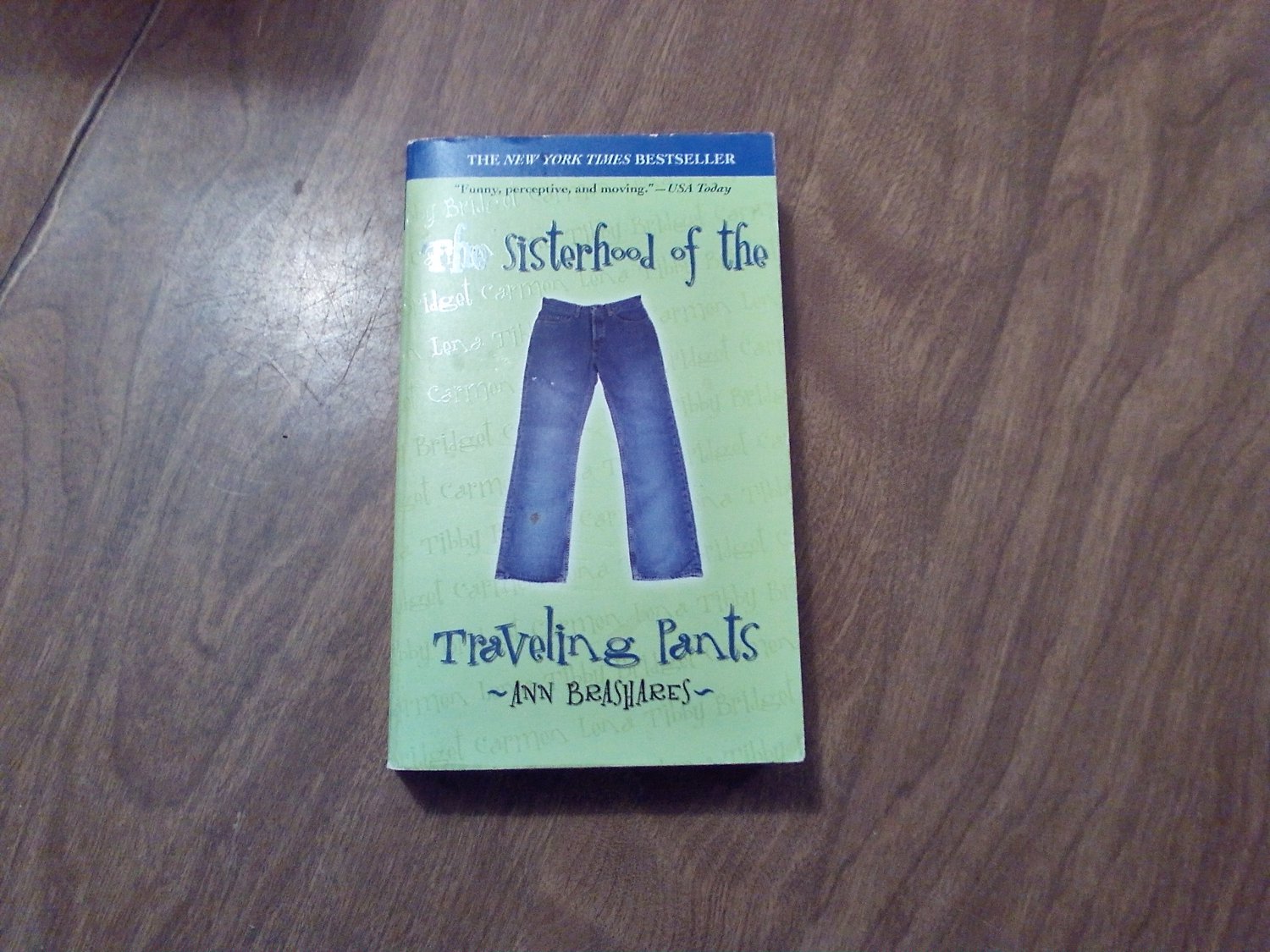 The Sisterhood of the Traveling Pants by Ann Brashares (2006) (R21a12 ...
