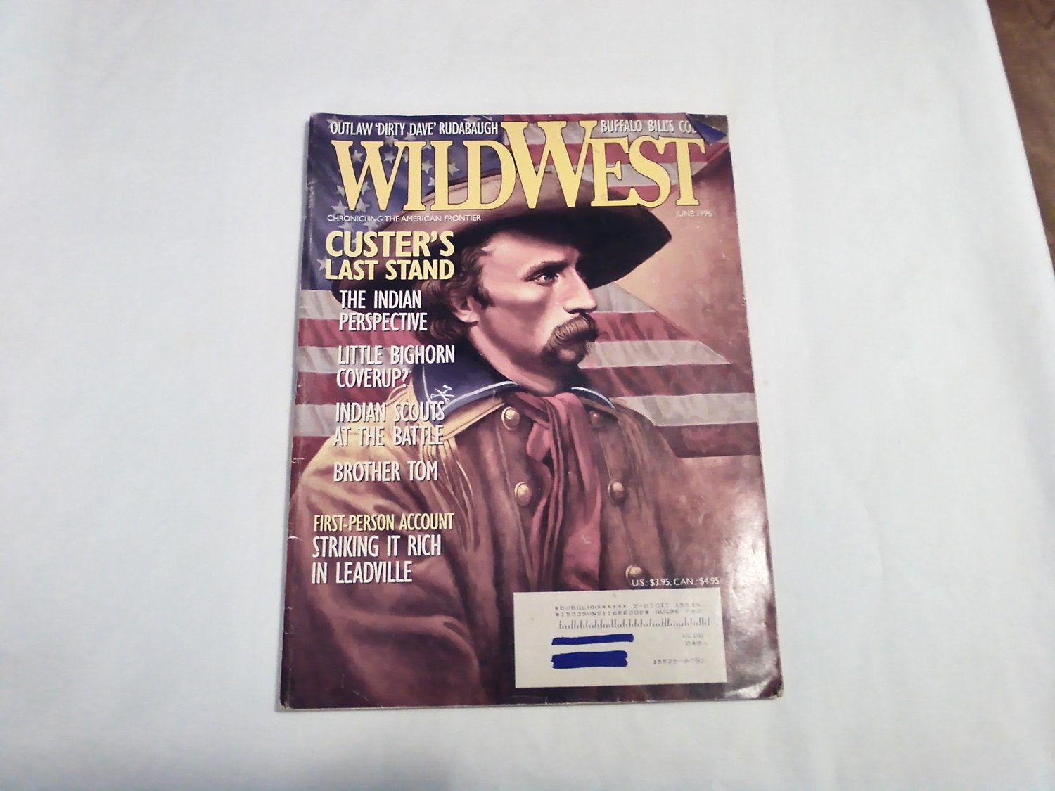 Wild West June 1996 Vol. 9 No. 1 Magazine Custer's Last Stand, Little ...