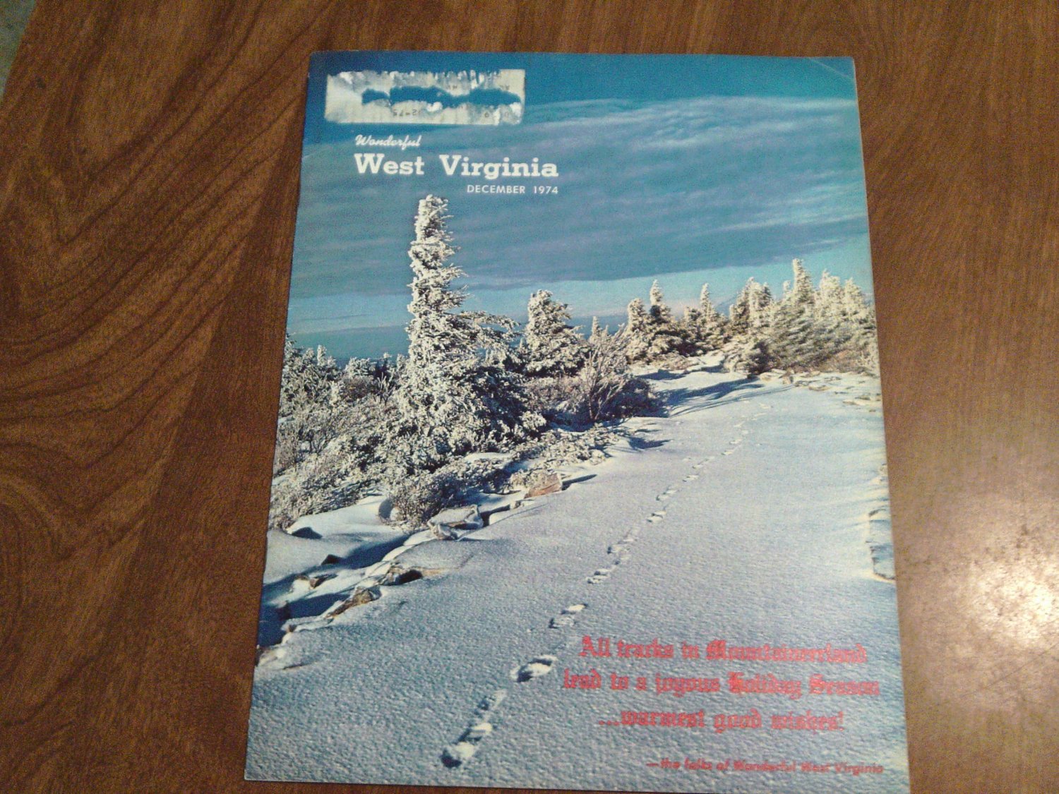 Wonderful West Virginia Magazine December 1974 Volume 38 No. 10 Santa ...