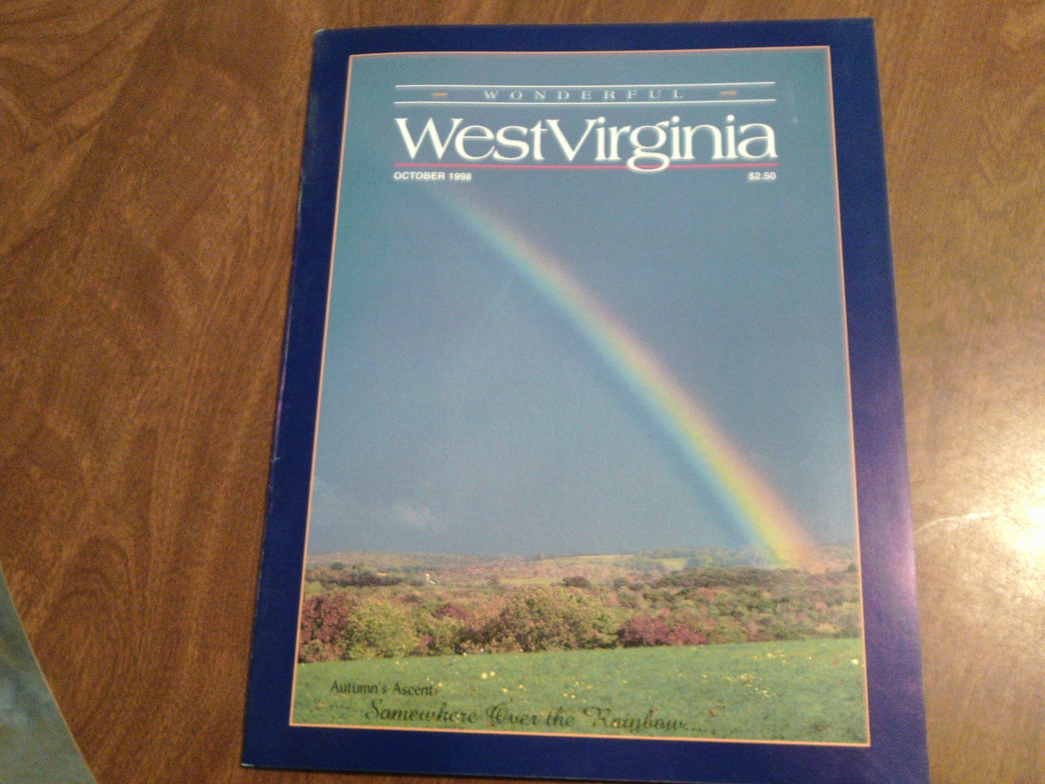 Wonderful West Virginia Magazine October 1998 Vol 62 No. 10 Flying ...