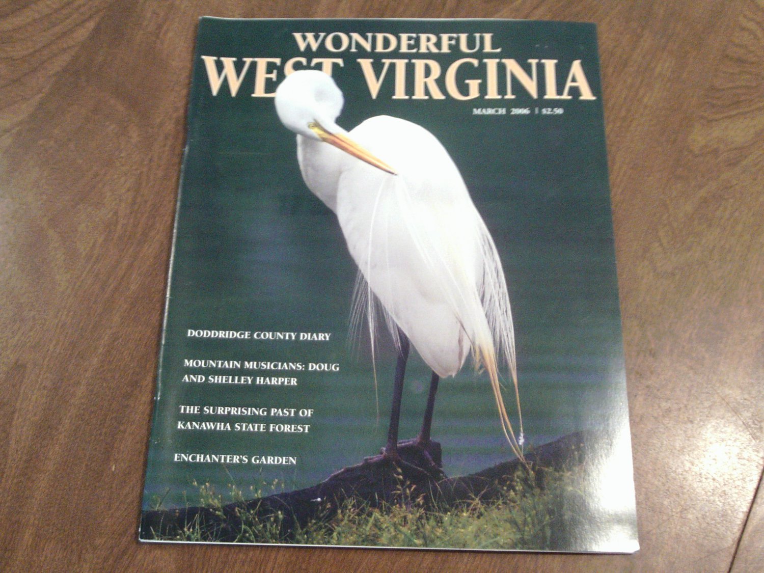Wonderful West Virginia Magazine March 2006 Volume 70 No. 3 Doddridge ...