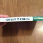 Too Busy to Exercise by Porter Shimer (1996) (G3AZ) Workouts for Anywhere