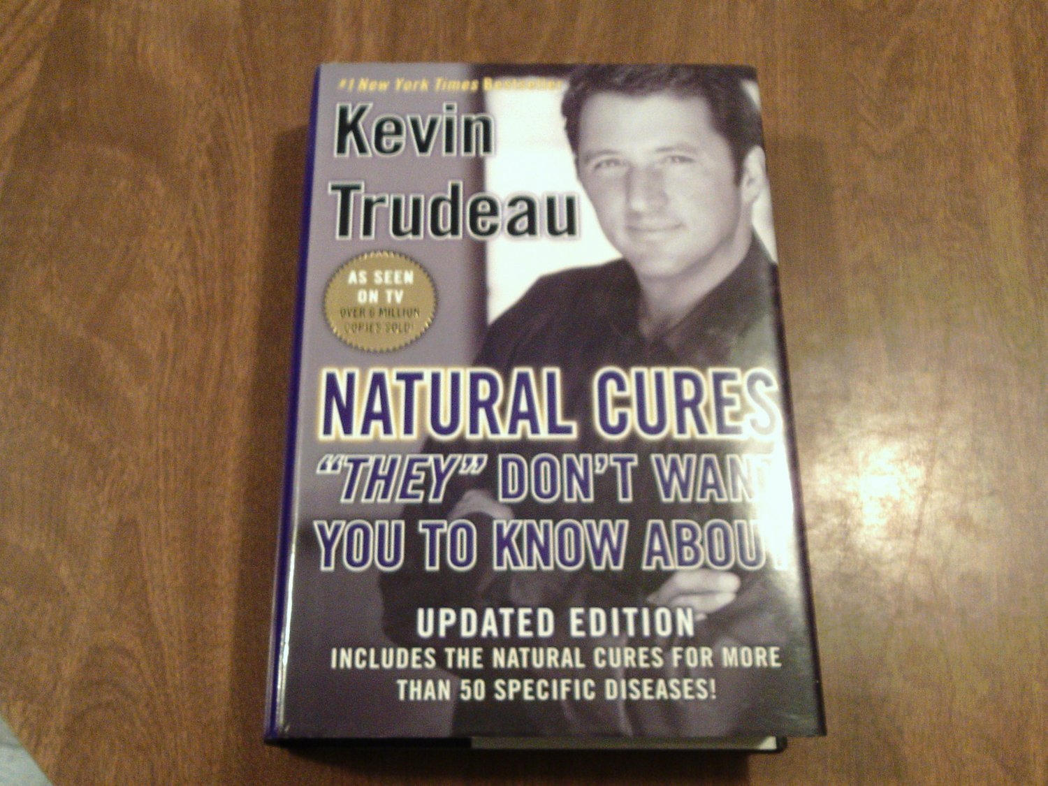 Natural Cures They Don't Want You to Know About by Kevin Trudeau (2004 ...