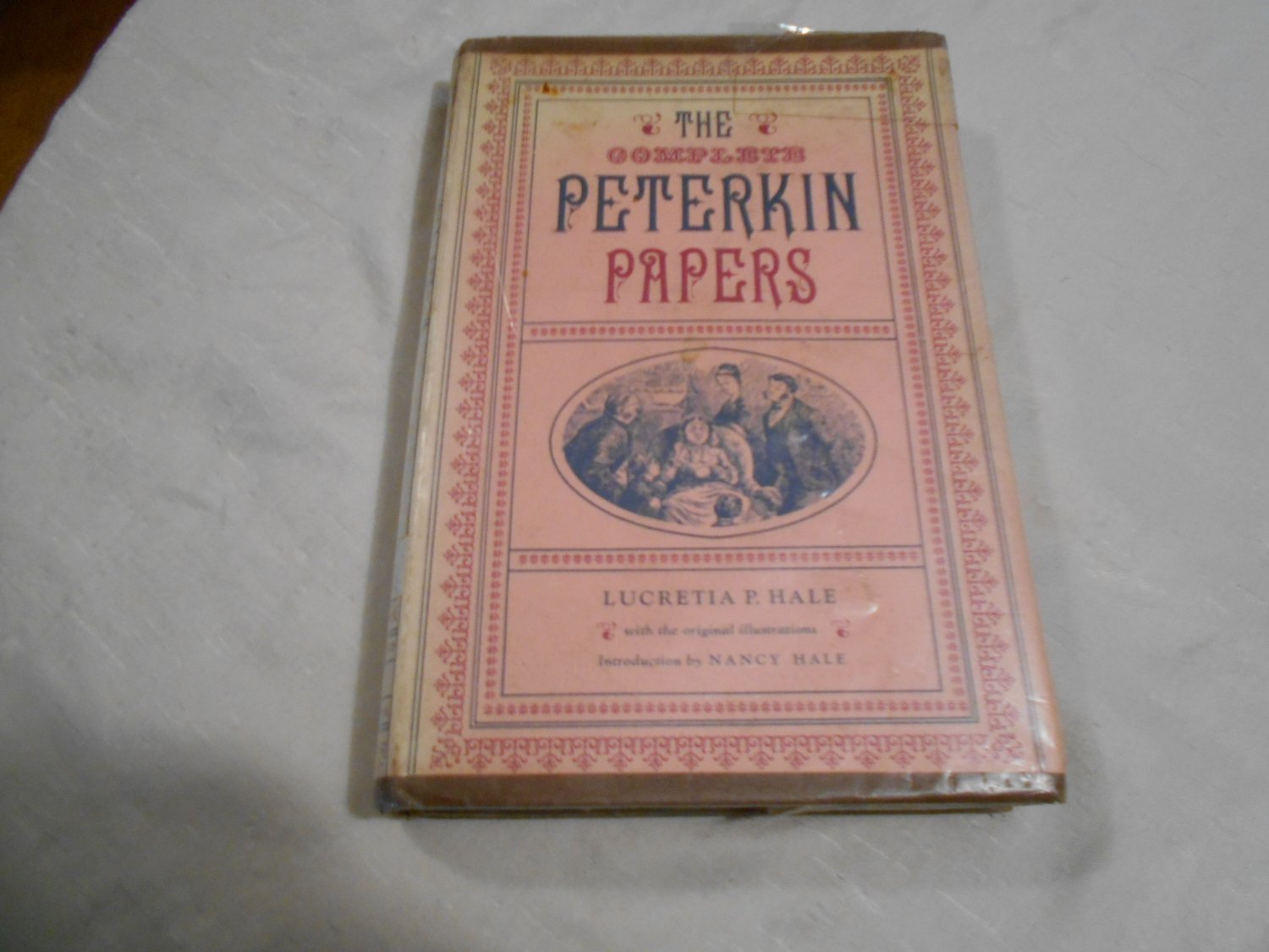 The Complete Peterkin Papers by Lucretia P. Hale (1960) (L61a2 ...