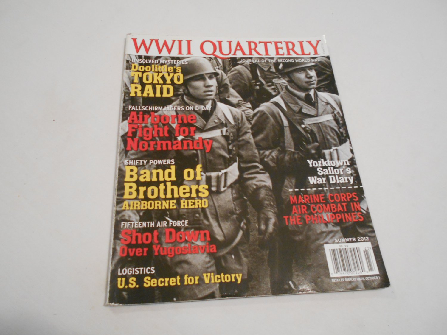 WWII Quarterly Magazine Vol. 3 No. 4 Summer 2012 (C16) Doolittle's ...