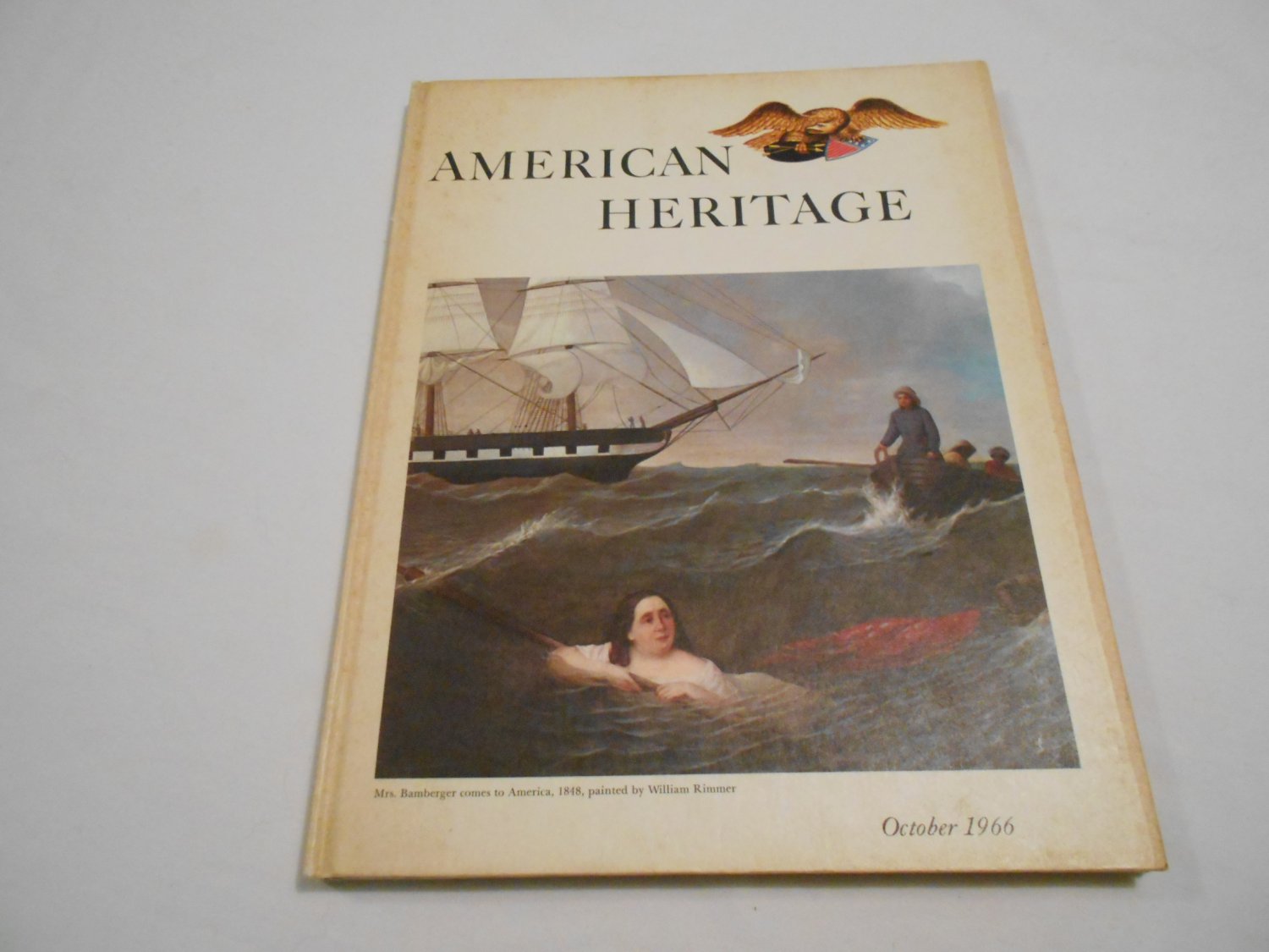American Heritage October 1966 Vol. XVII (17) No. 6 (R5) Hardcover, The ...