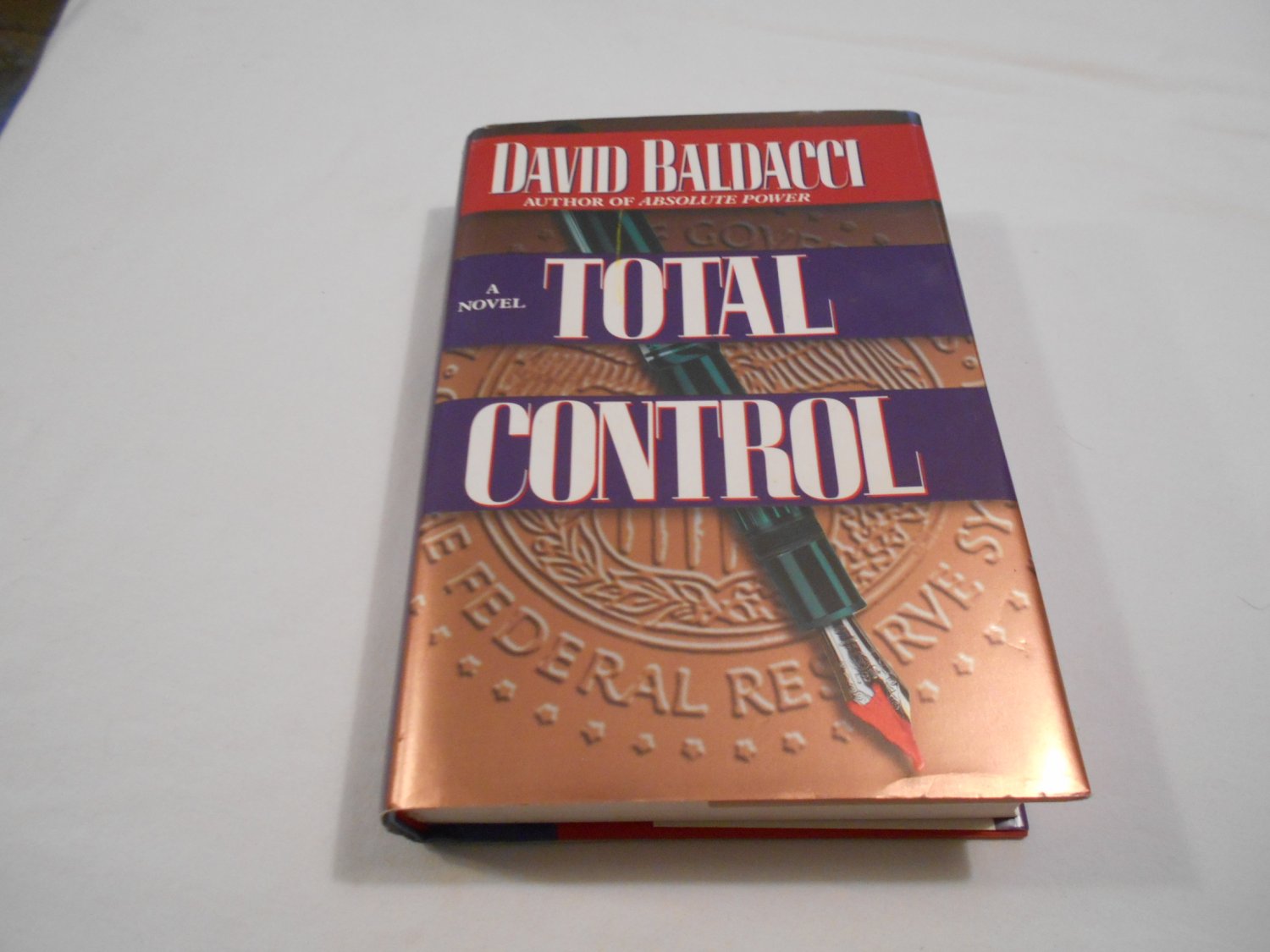 Total Control by David Baldacci (1997) (R72b3) Warner Books First Printing HC