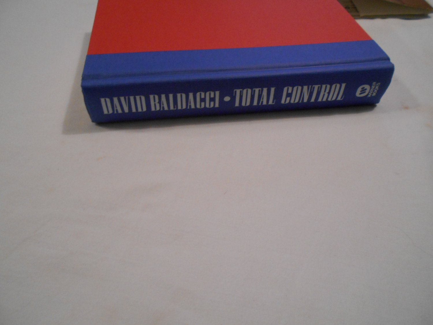 Total Control by David Baldacci (1997) (R72b3) Warner Books First ...