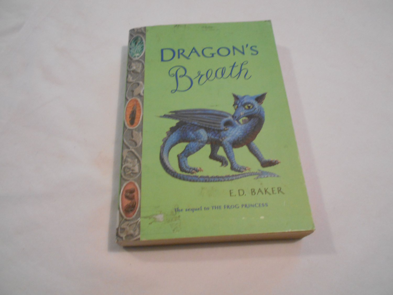 Dragon's Breath by E.D. Baker (2005) (L24d8) The Tales of the Frog ...