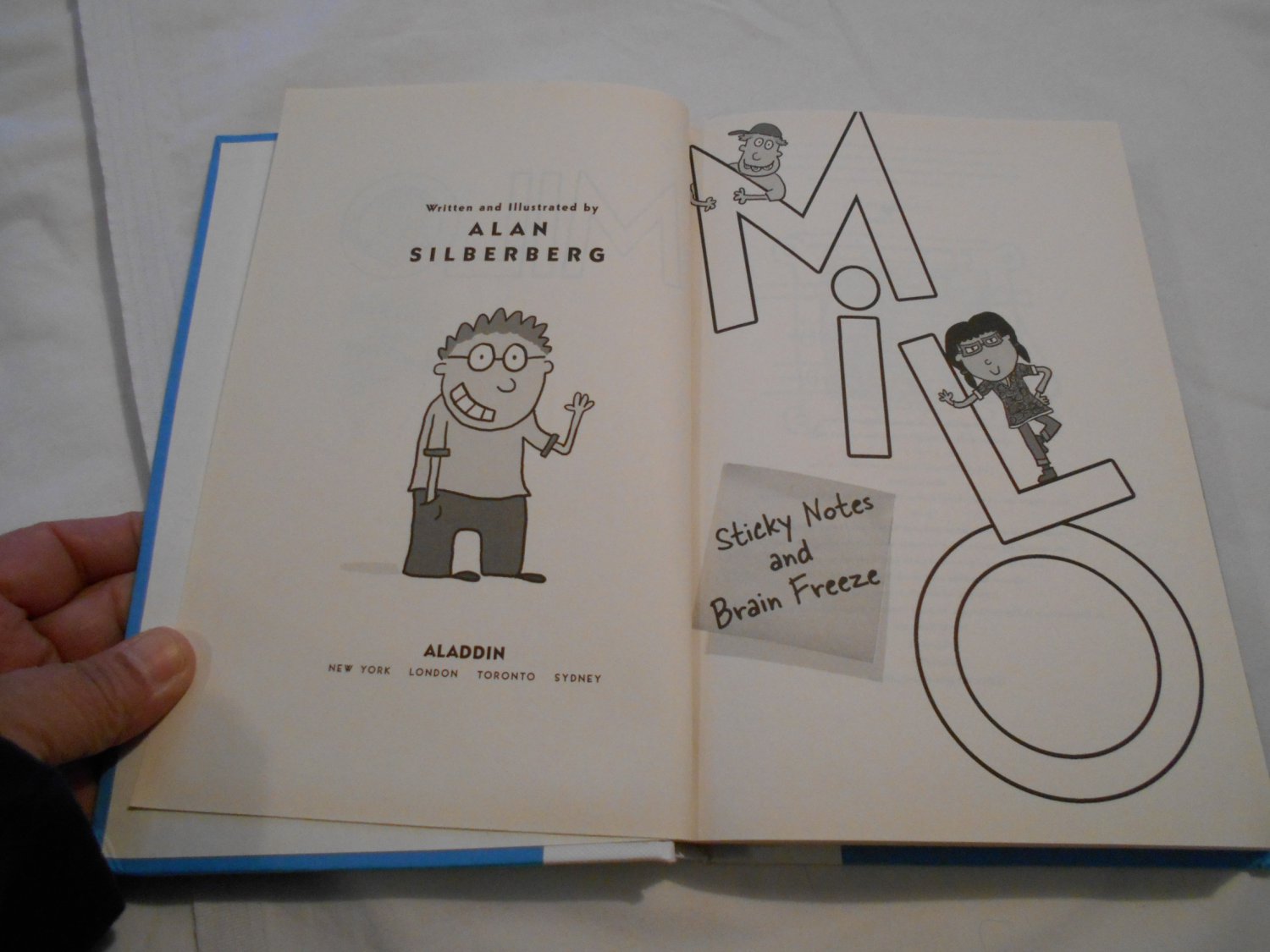 Milo: Sticky Notes and Brain Freeze by Alan Silberberg (2010/L74d7 ...