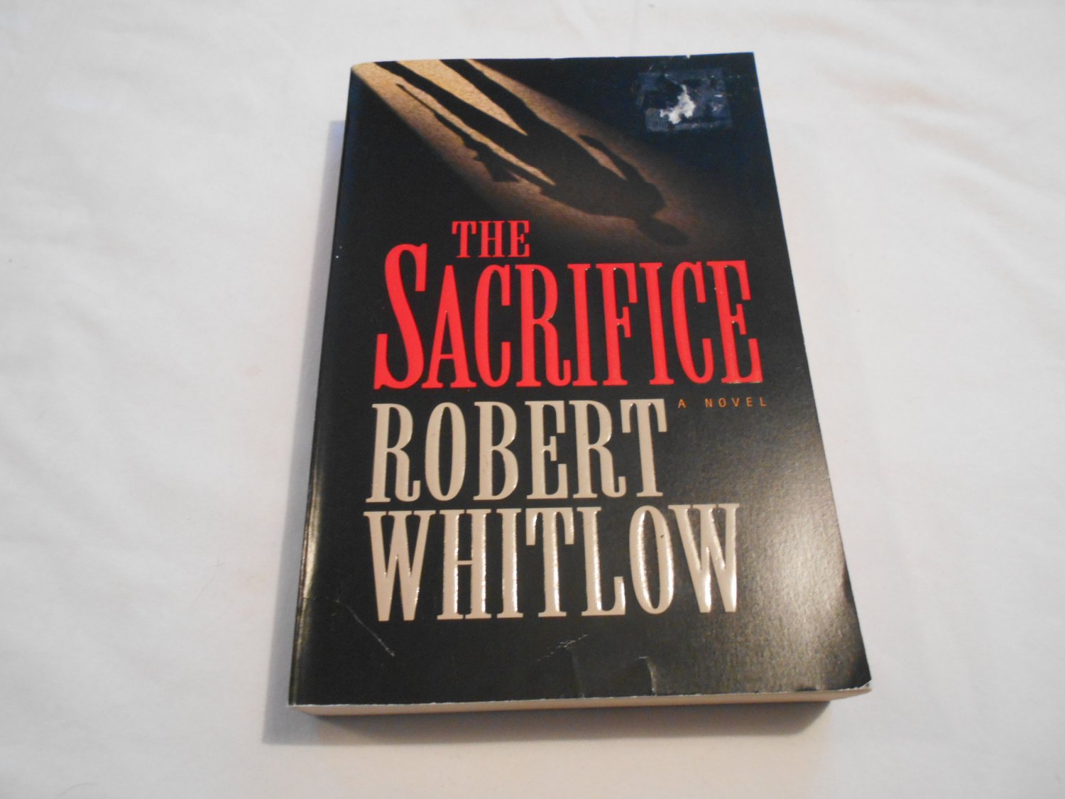 The Sacrifice by Robert Whitlow (1977) (L2) W Publishing Group PB