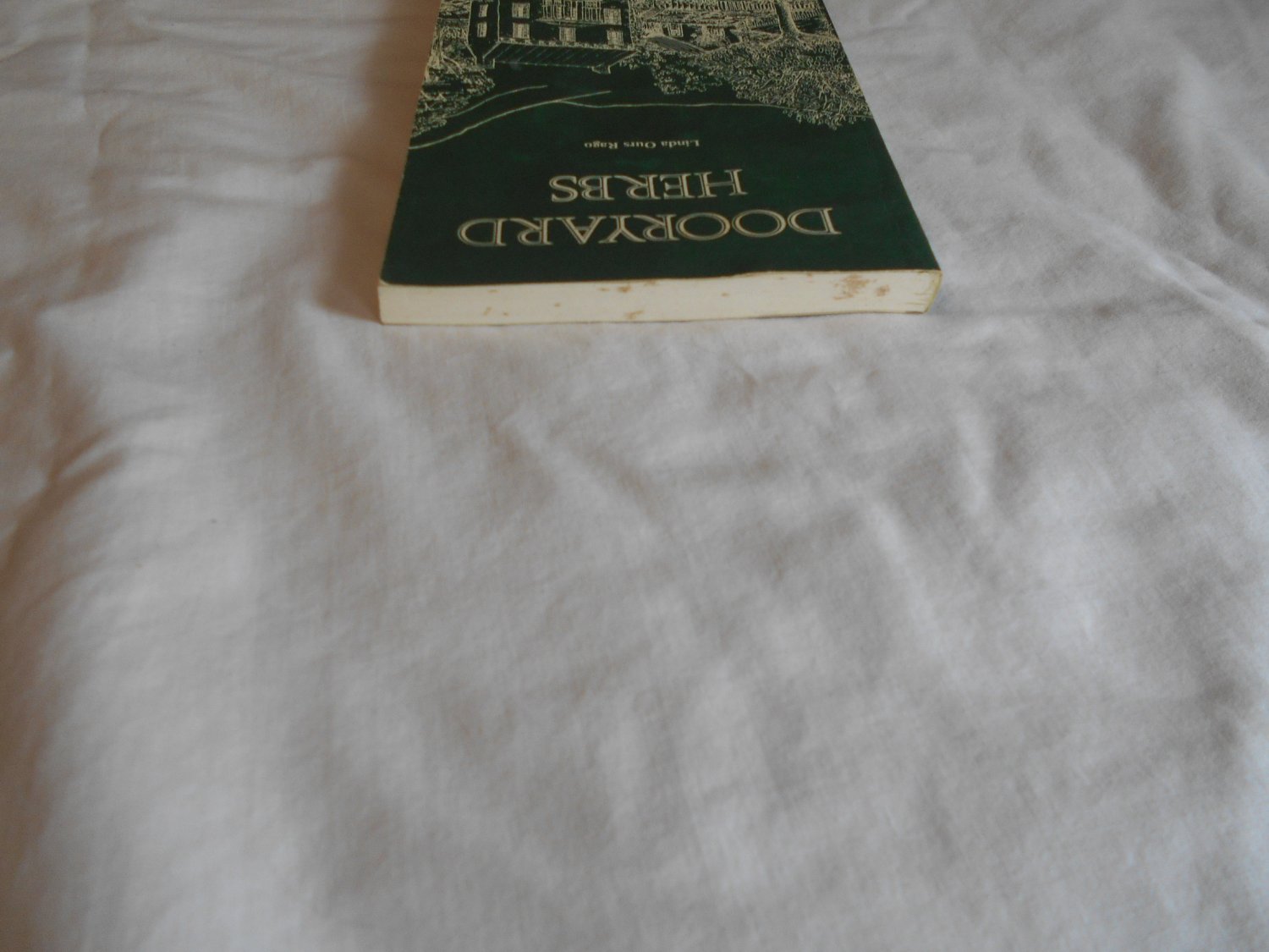 Dooryard Herbs by Linda Ours Rago (1984) (L62b2) SIGNED Carabelle Books PB