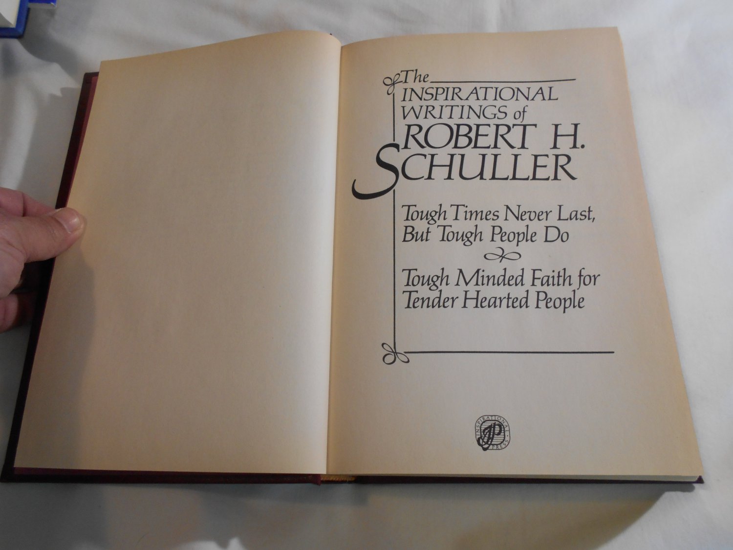 The Inspirational Writings of Robert H. Schuller by Robert H. Schuller ...