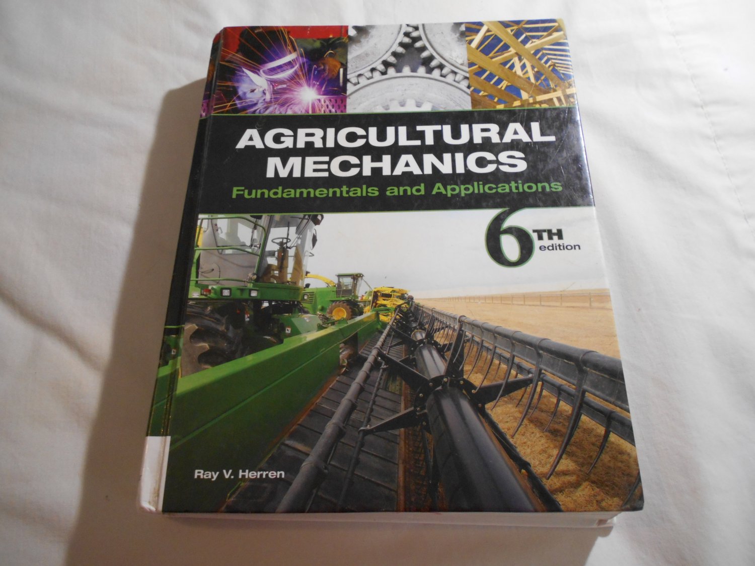 Agricultural Mechanics: Fundamentals & Applications by Ray V. Herren ... Agricultural Mechanics: Fundamentals & Applications by Ray V. Herren ...