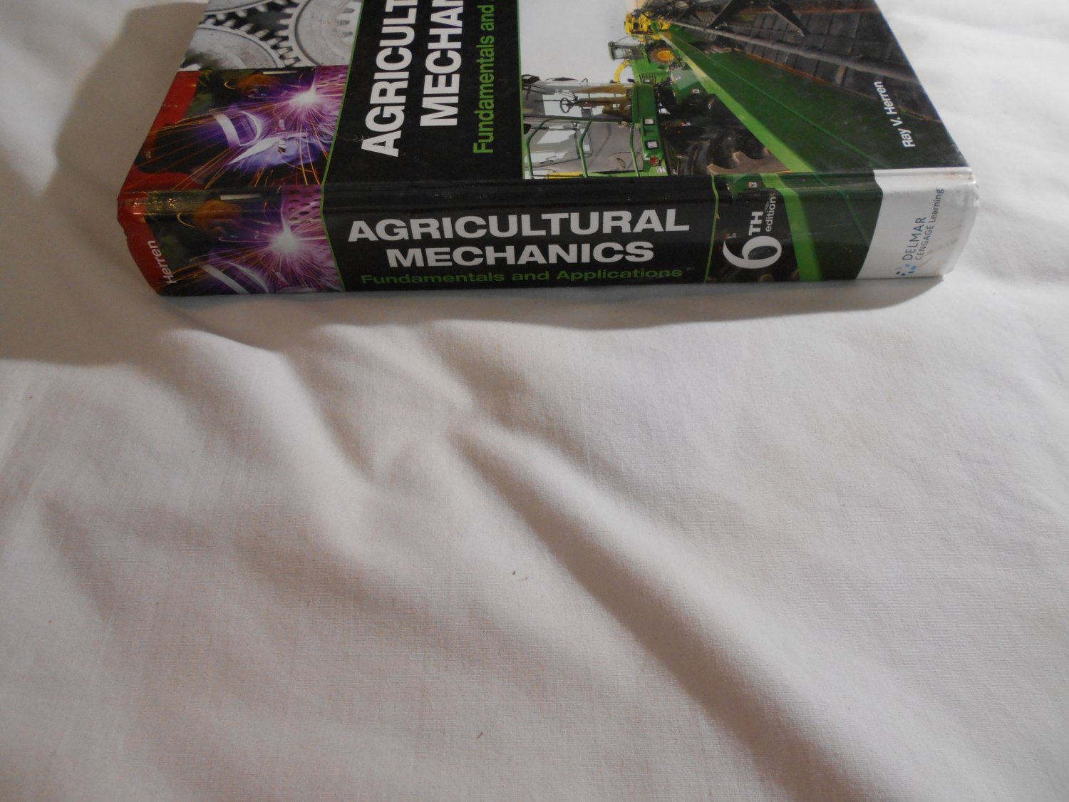 Agricultural Mechanics: Fundamentals & Applications by Ray V. Herren ... Agricultural Mechanics: Fundamentals & Applications by Ray V. Herren ...