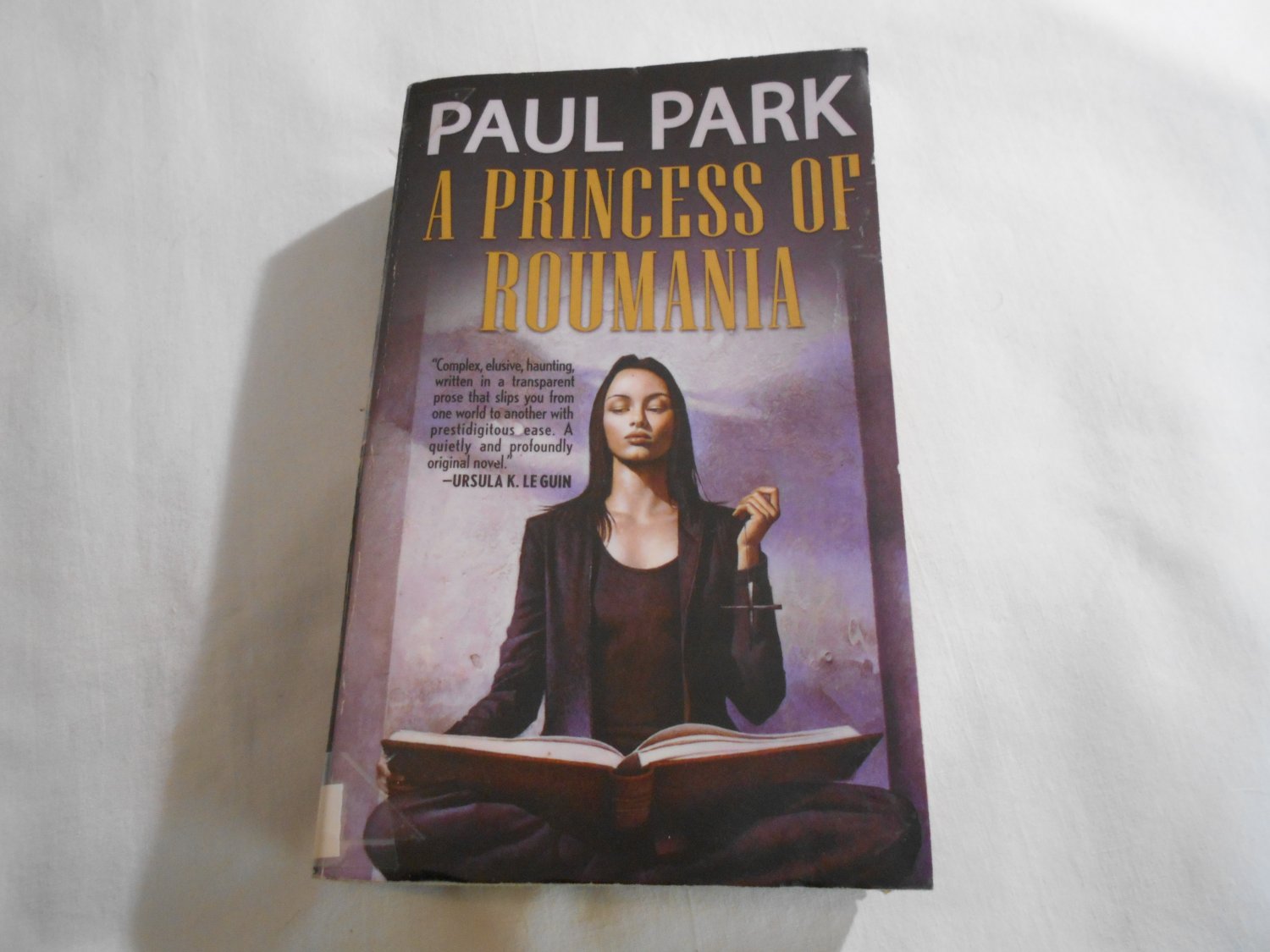 A Princess of Roumania by Paul Park (2006) (R23a12) Princess of ...