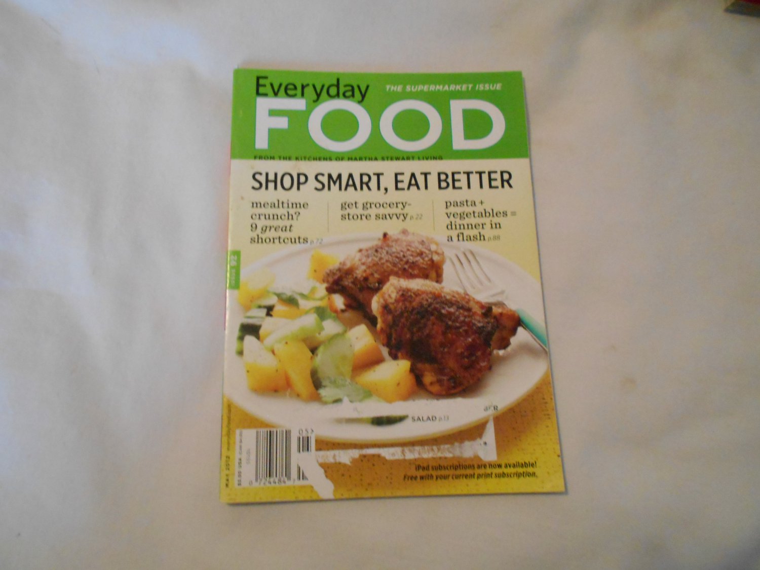 Martha Stewart Everyday Food Magazine May 2012 Issue 92 Shop Smart Eat ...