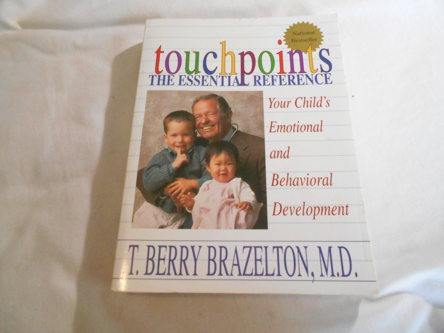 Touchpoints Your Child's Emotional and Behavioral Development by T ...