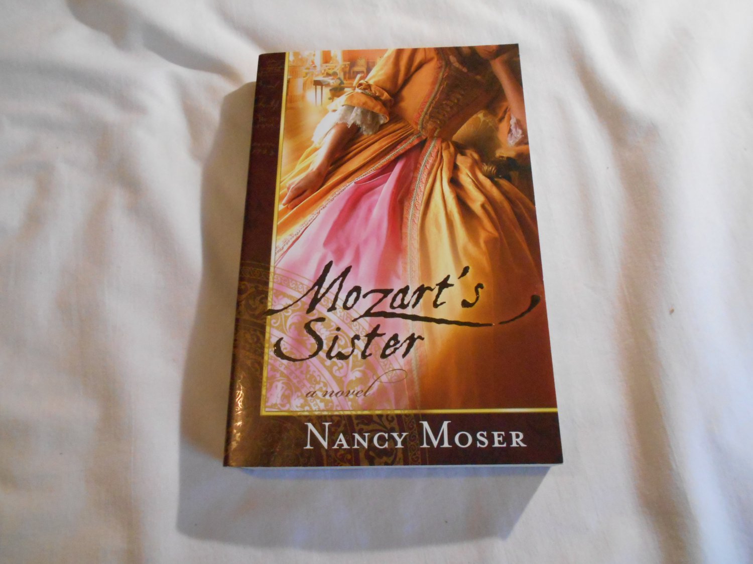 Mozart's Sister by Nancy Moser (2006) (R3) Ladies of History #1 ...