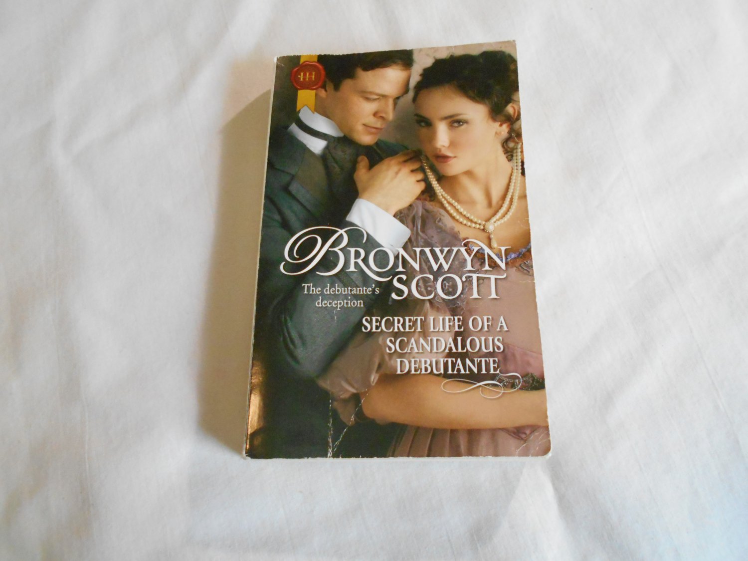 Secret Life of a Scandalous Debutante by Bronwyn Scott 2011/R21a3 ...