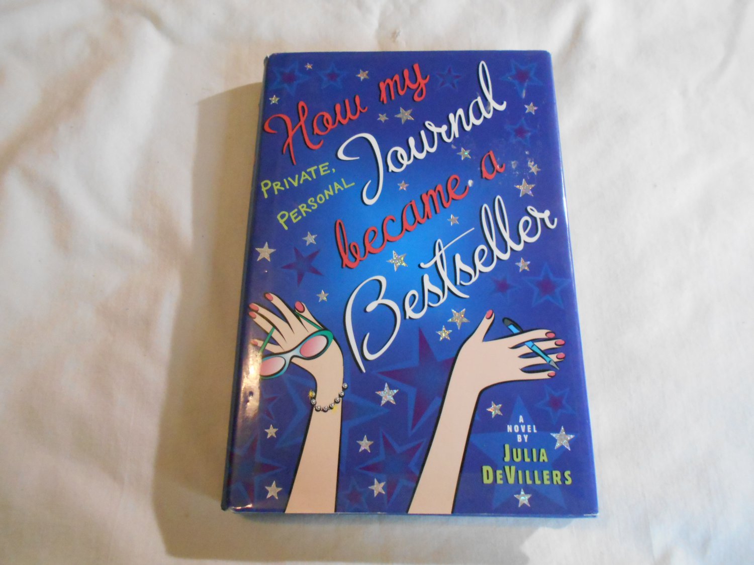 How My Private Personal Journal Became a Bestseller by Julia DeVillers ...