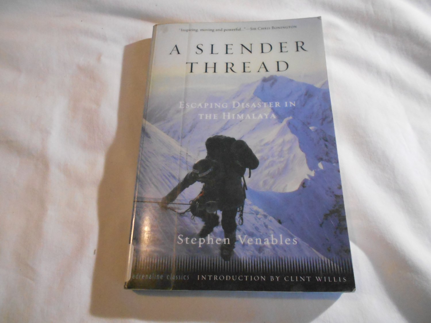 A Slender Thread: Escaping Disaster in the Himalaya by Stephen Venables ...