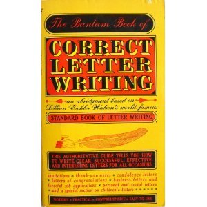 The Bantam Book of Correct Letter Writing - Bantam books 1983