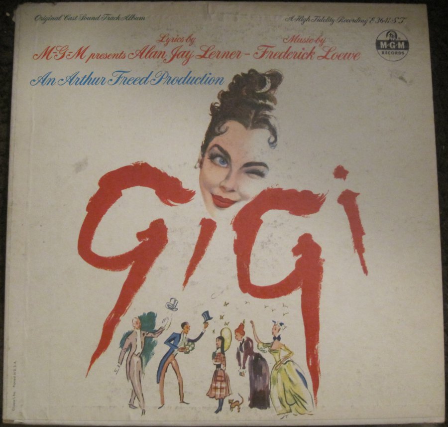 Gigi - Original Cast Sound Track Album - MGM Records LP E 3641ST Gigi - Original Cast Sound Track Album - MGM Records LP E 3641ST