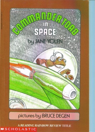 Commander Toad in Space ~ Jane Yolen~ Scholastic ~ Reading Rainbow ...