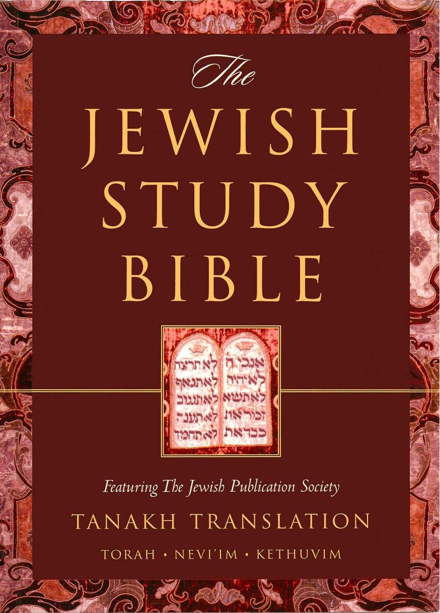 The Jewish Study Bible: Featuring The Jewish Publication Society TANAKH English Translation