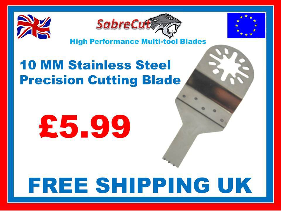 Sabrecut 10mm Stainless Steel Multi Tool Blade. For Bosch Fein Worx ...