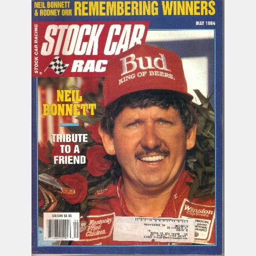 STOCK CAR RACING May 1994 Magazine Remembering NEIL BONNETT RODNEY ORR ...