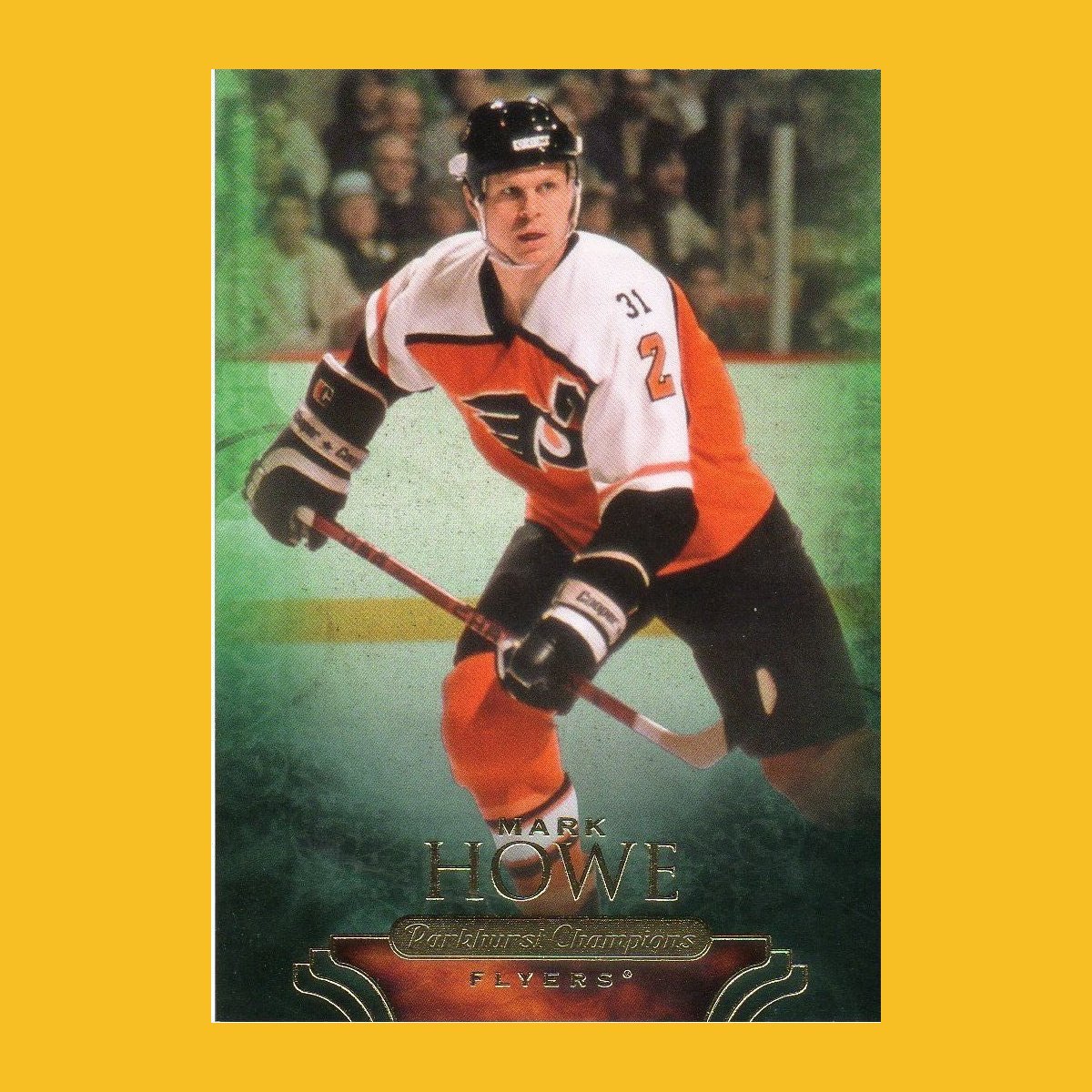 2011-12 UD Parkhurst Champions # 81 - Mark Howe - Philadelphia Flyers