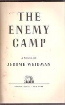 The Enemy Camp by Jerome Weidman, 1958