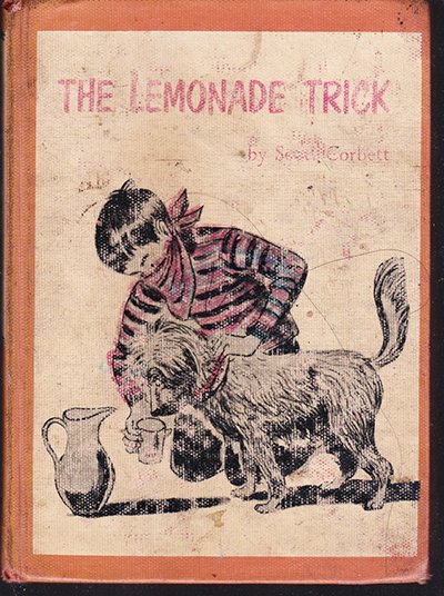 The Lemonade Trick by Scott Corbett (First Edition 1960)