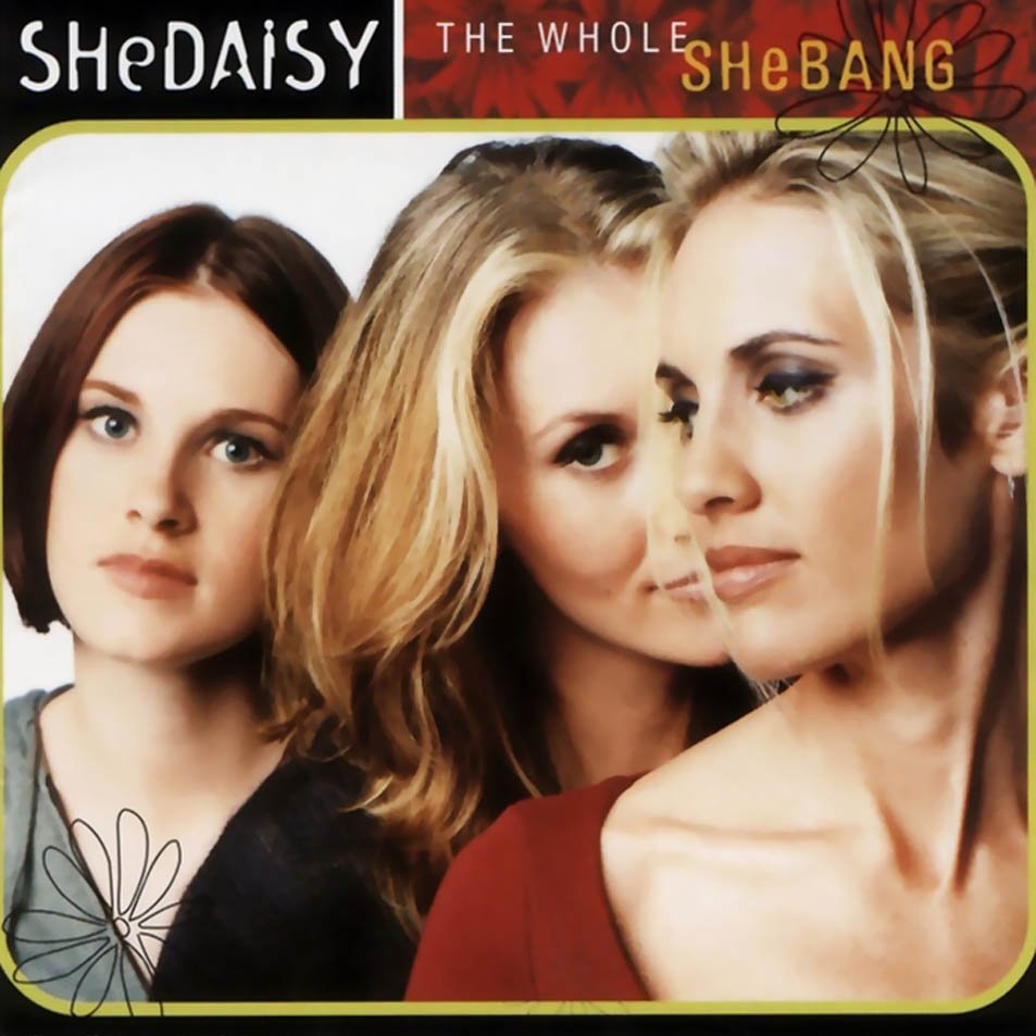 SheDaisy The Whole Shebang Cassette Tape