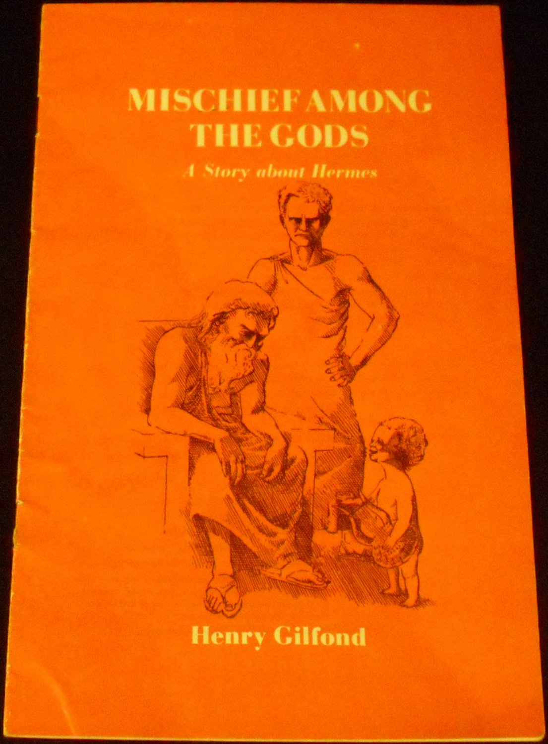Mischief among the gods: A story about Hermes (Mythology plays for ...