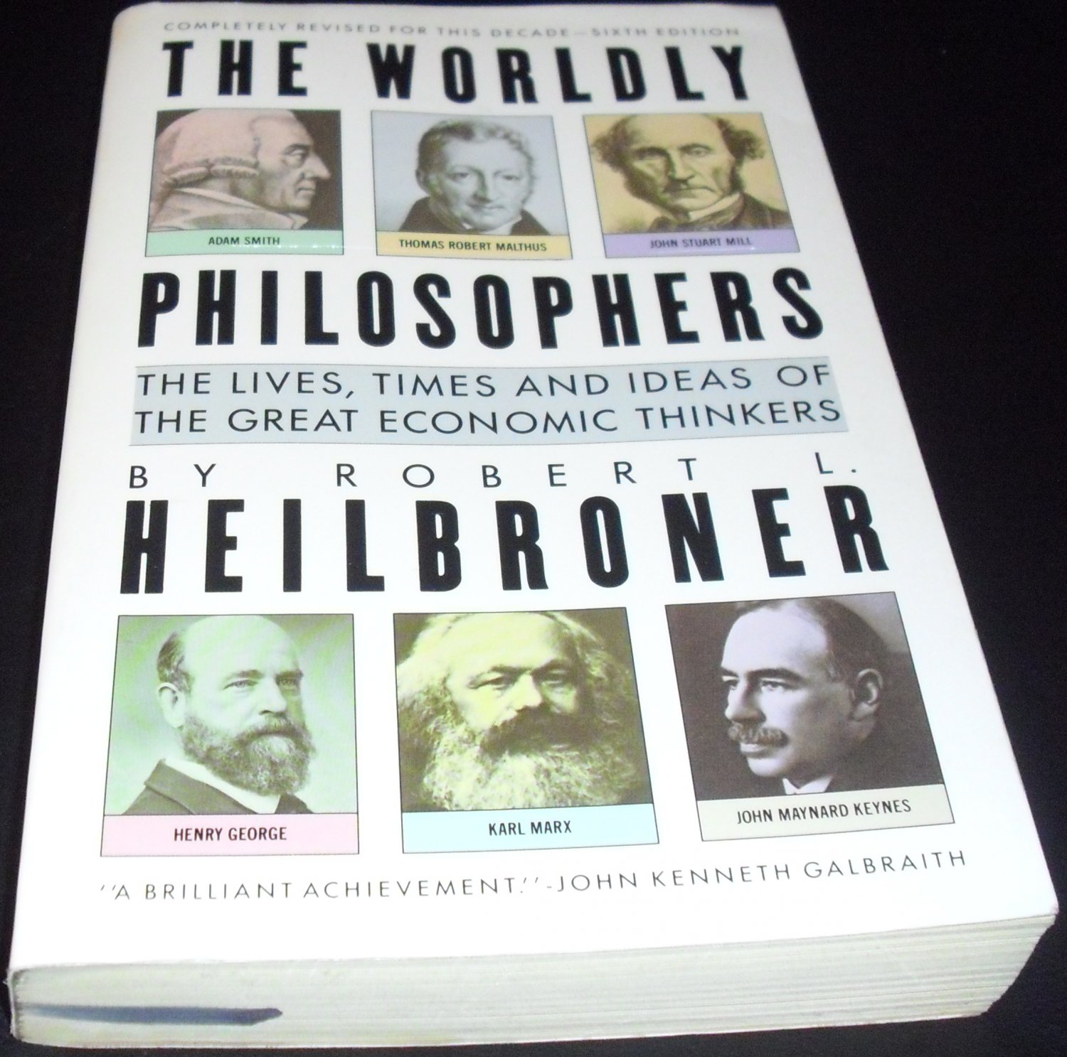 The Worldly Philosophers:...Ideas of the Great Economic Thinkers by ...