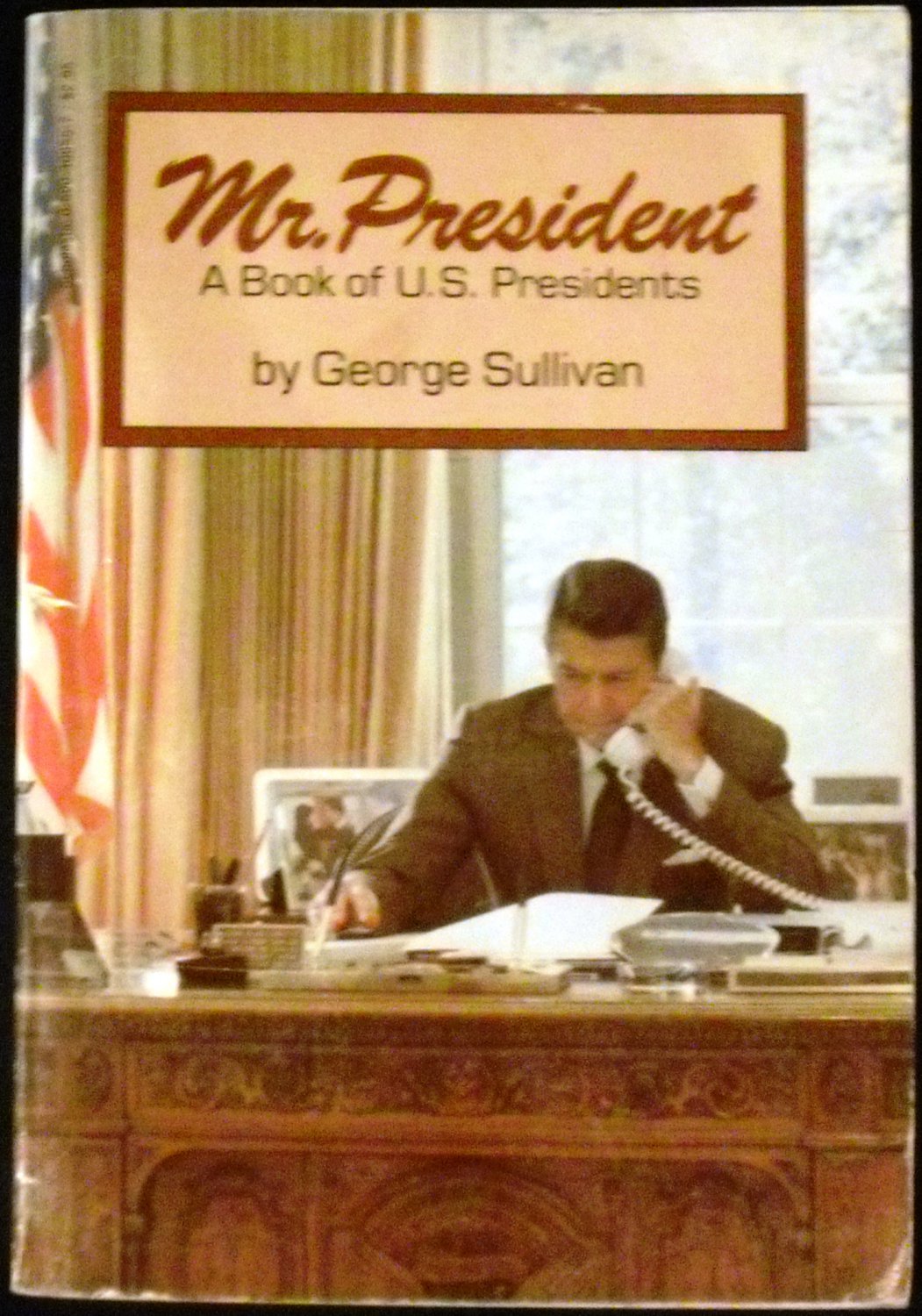 Mr. President [Paperback, 1984] George Sullivan (Author)