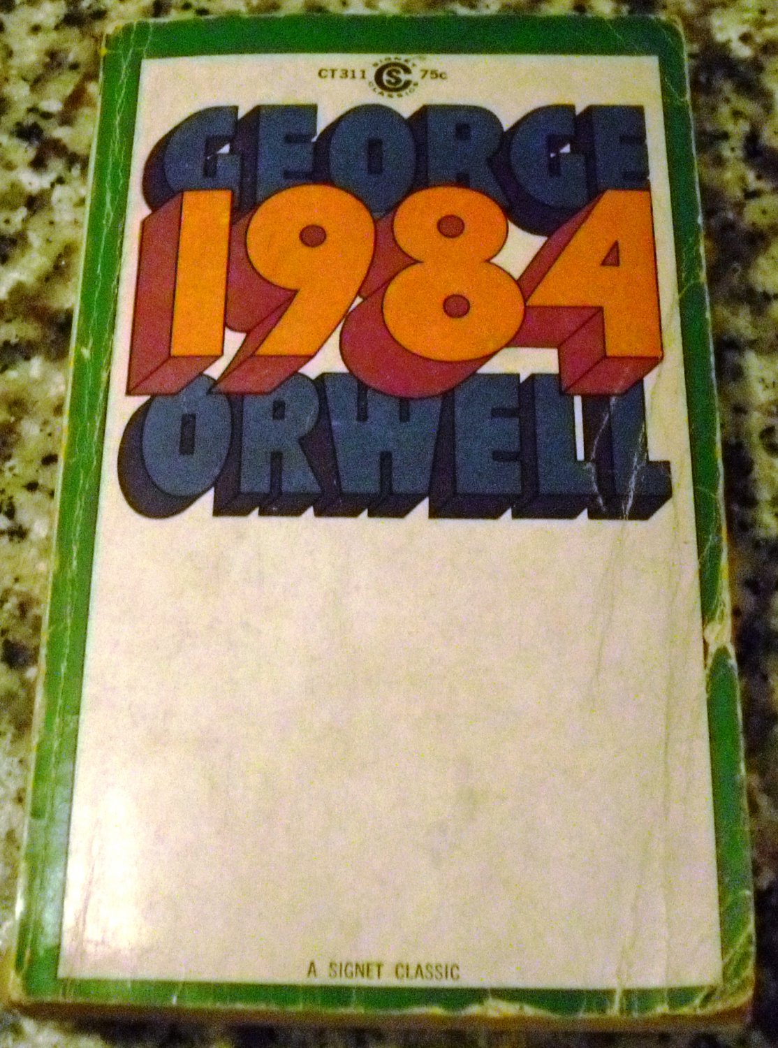 1984 by George Orwell (Signet Classics) 41th printing, CT311