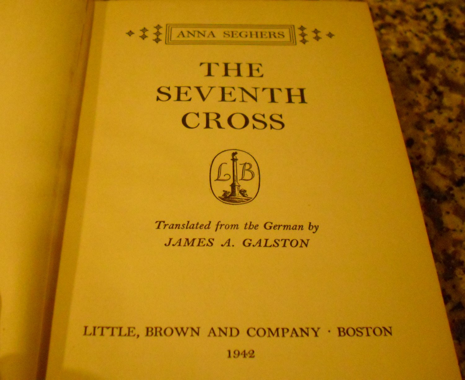 The Seventh Cross by Anna SEGHERS (1942)