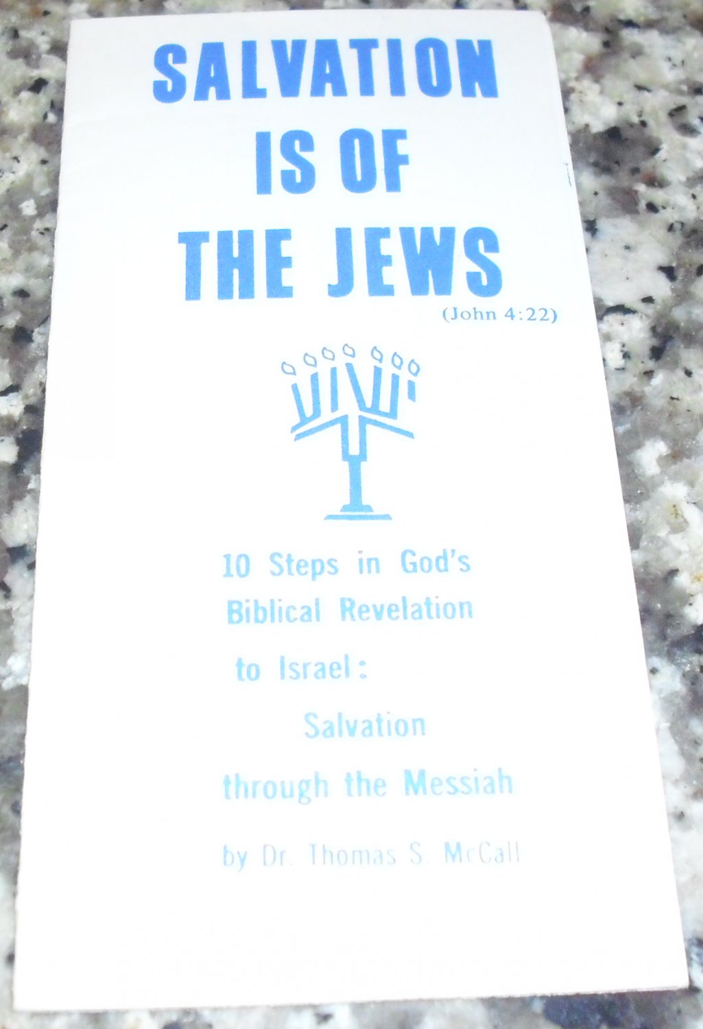 Salvation is Of the Jews: 10 Steps in God's Biblical Revelation by Dr ...
